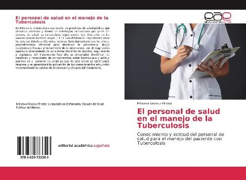 El personal de salud en el manejo de la Tuberculosis von Minerva Orozco ...